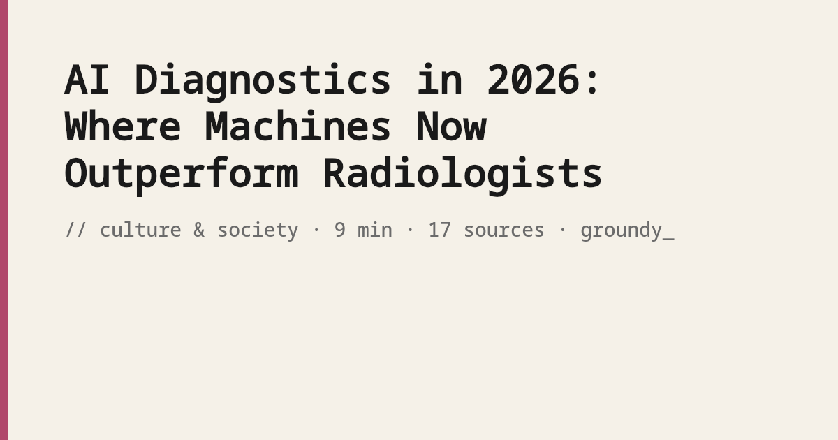 AI Diagnostics in 2026: Where Machines Now Outperform Radiologists ...