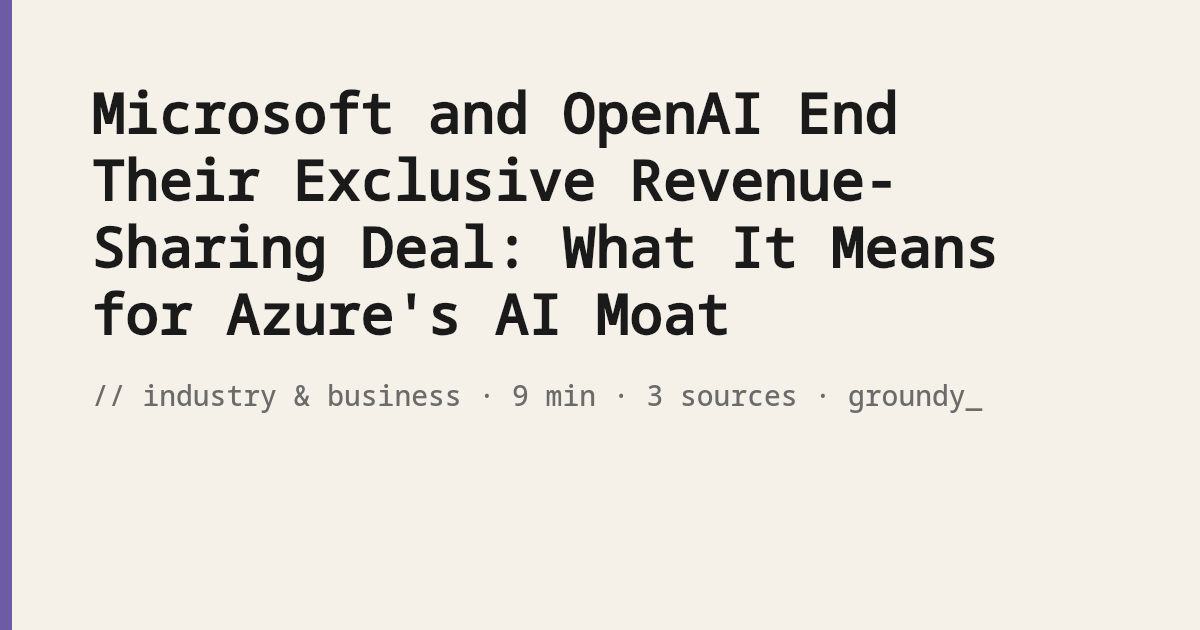 Microsoft and OpenAI End Their Exclusive Revenue-Sharing Deal: What It ...