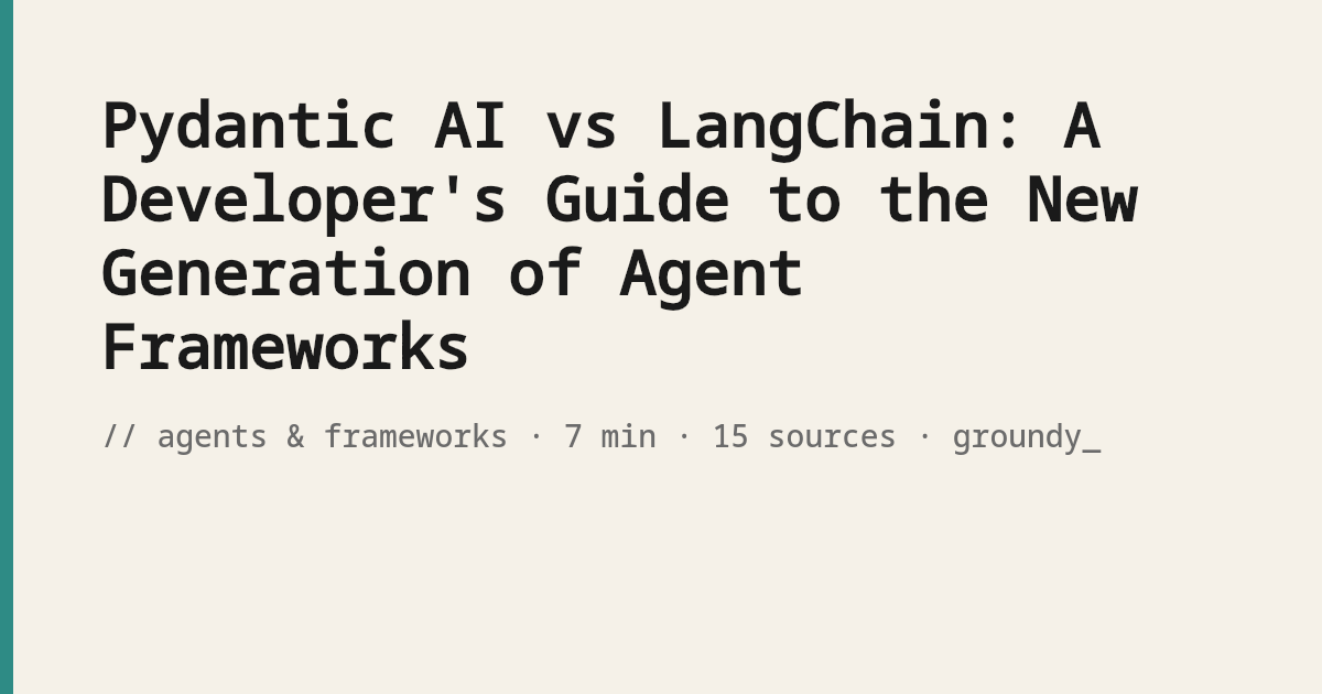 Pydantic AI vs LangChain: A Developer's Guide to the New Generation of ...